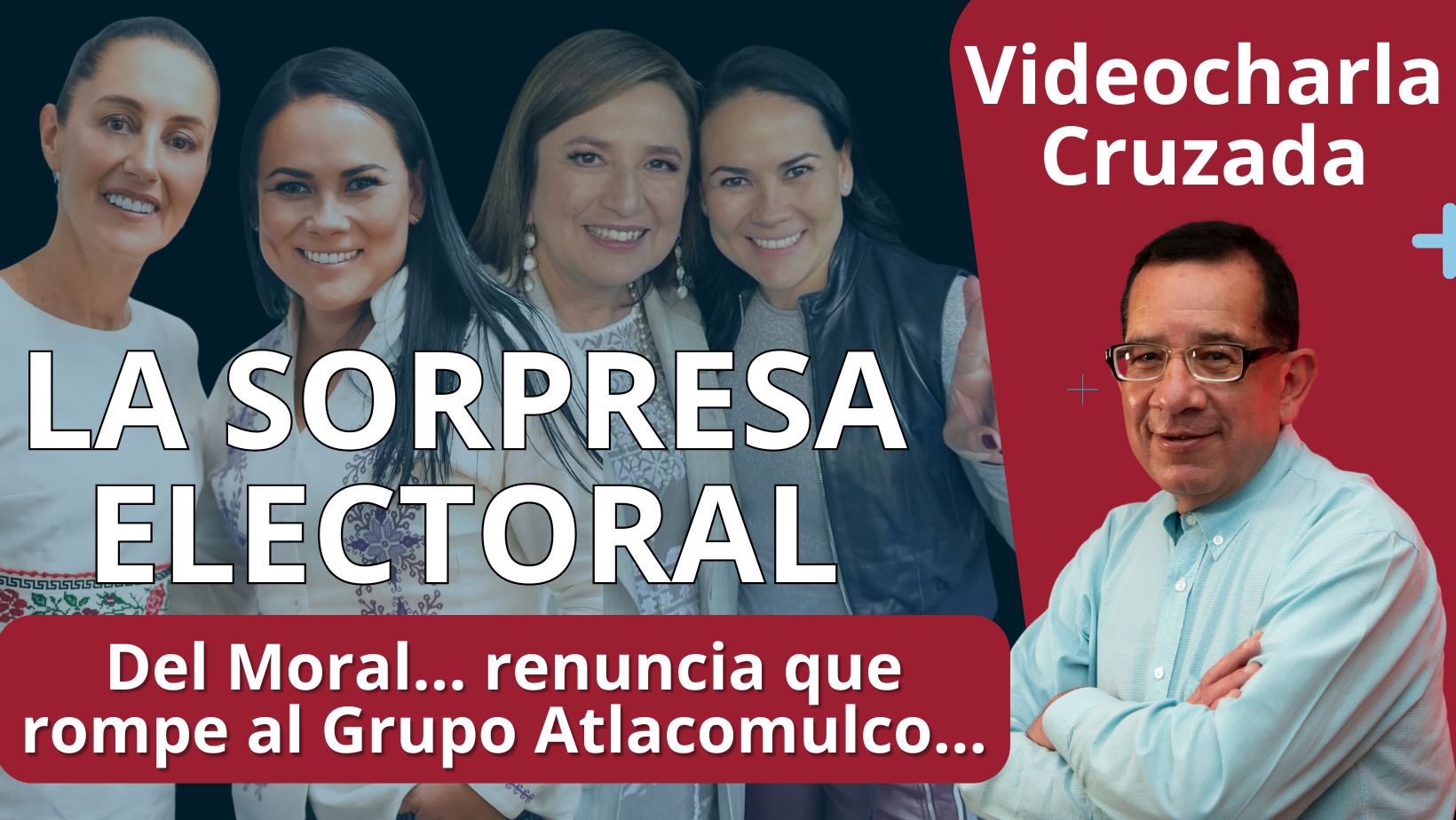 #VideocharlaCruzada | Xóchitl y Taboada, propaganda del miedo, mentiras ...