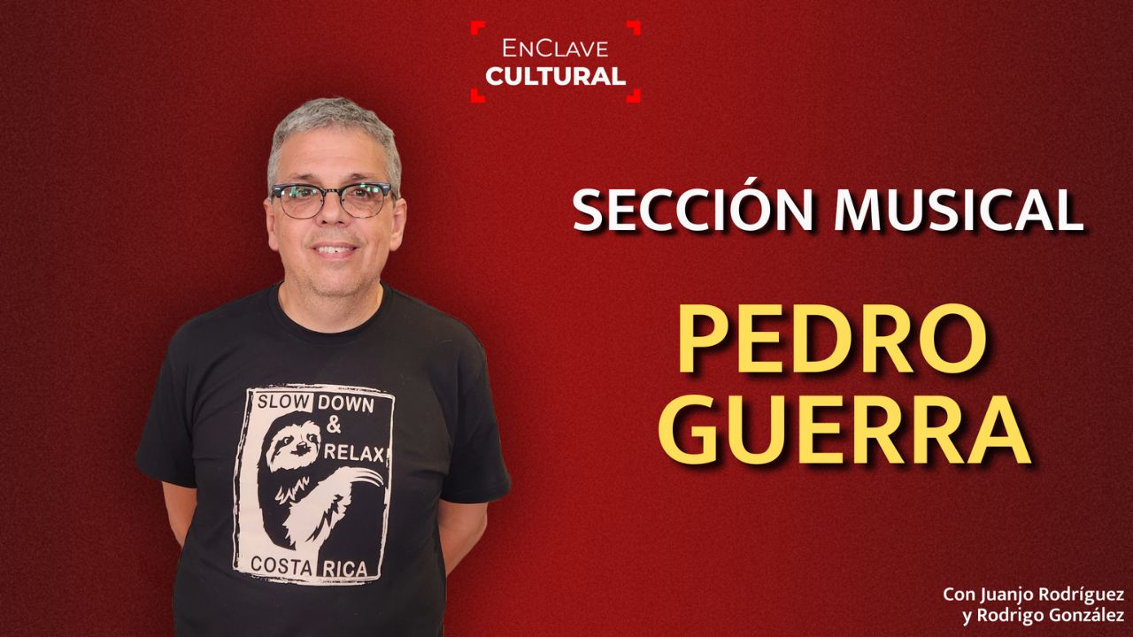 EnClave Cultural | Pedro Guerra. Loco; ruido de campanas, manos de ...
